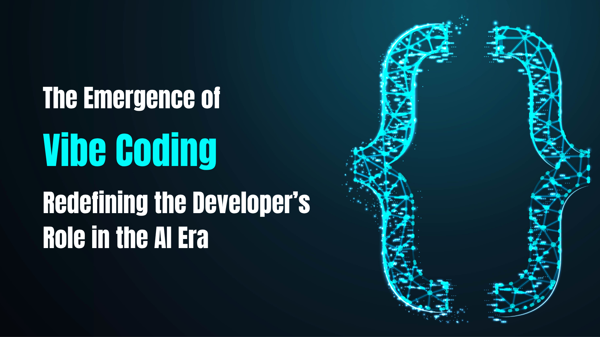 Vibe Coding and the Dawn of Intent-Driven Software Development » Hcode ...